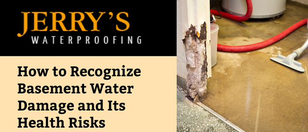 How to Recognize Basement Water Damage and Its Health Risks - Jerry's ...